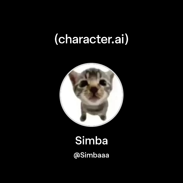 Simba (@Simbaaa) | character.ai | Personalized AI for every moment of ...