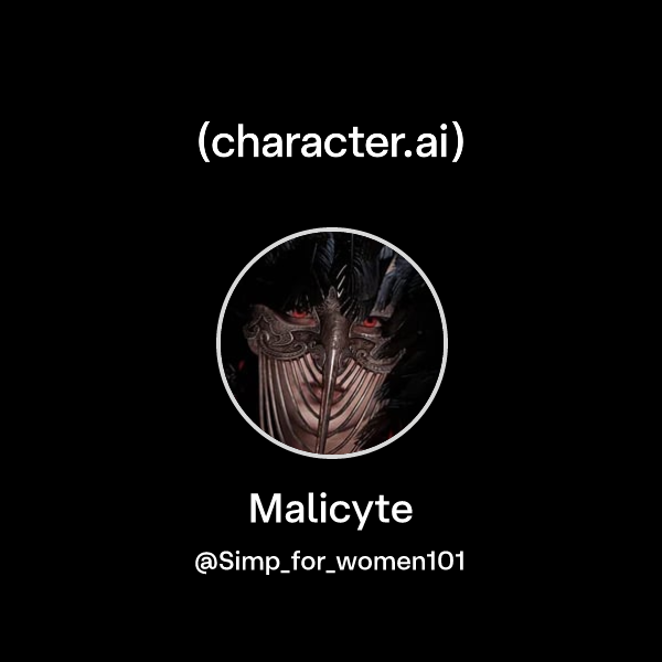 Malicyte (@Simp_for_women101) | character.ai | AI Chat, Reimagined–Your ...