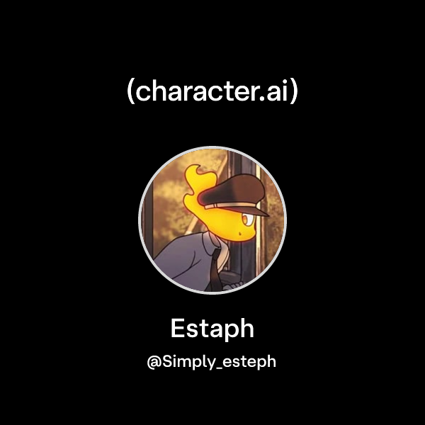 Estaph (@Simply_esteph) | character.ai | AI Chat, Reimagined–Your Words ...
