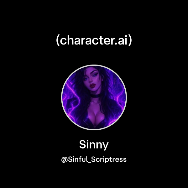 Sinny (@Sinful_Scriptress) | character.ai | AI Chat, Reimagined–Your ...