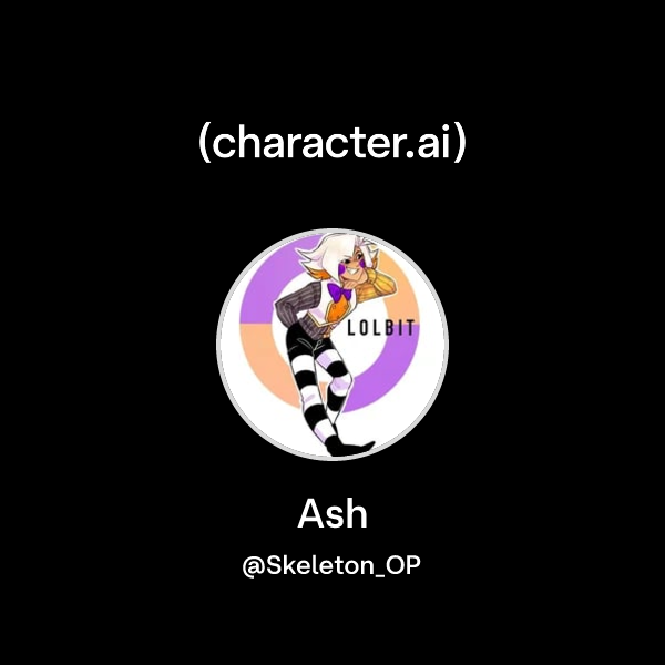 Ash (@Skeleton_OP) | character.ai | AI Chat, Reimagined–Your Words ...