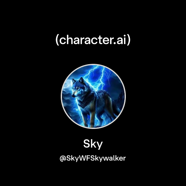 Sky (@SkyWFSkywalker) | character.ai | AI Chat, Reimagined–Your Words ...