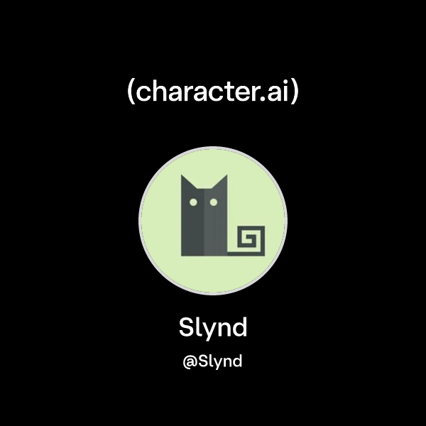 Slynd (@Slynd) | character.ai | AI Chat, Reimagined–Your Words. Your World.