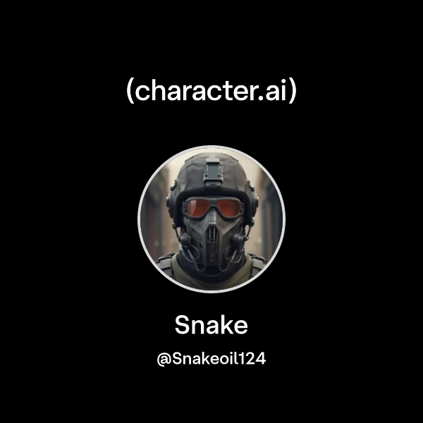 Snake (@Snakeoil124) | character.ai | AI Chat, Reimagined–Your Words ...