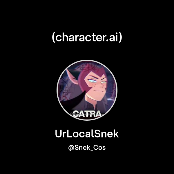 UrLocalSnek (@Snek_Cos) | character.ai | AI Chat, Reimagined–Your Words. Your World.