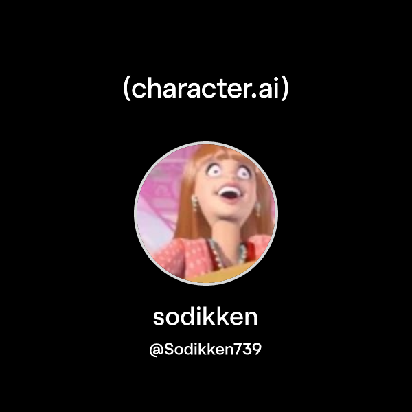 sodikken (@Sodikken739) | character.ai | AI Chat, Reimagined–Your Words ...