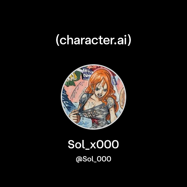 Sol_x000 (@Sol_000) | character.ai | AI Chat, Reimagined–Your Words ...