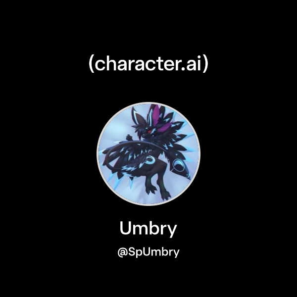 Umbry (@SpUmbry) | character.ai | AI Chat, Reimagined–Your Words. Your ...
