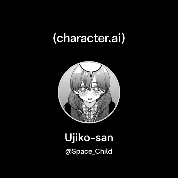Ujiko-san (@Space_Child) | character.ai | AI Chat, Reimagined–Your ...