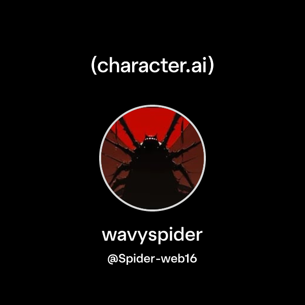 wavyspider (@Spider-web16) | character.ai | AI Chat, Reimagined–Your ...