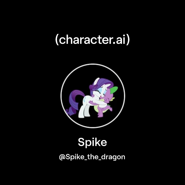 Spike (@Spike_the_dragon) | character.ai | Personalized AI for every ...