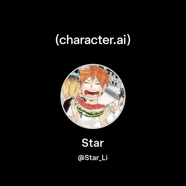 Star (@Star_Li) | character.ai | AI Chat, Reimagined–Your Words. Your ...