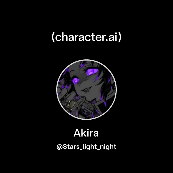 Akira (@Stars_light_night) | character.ai | AI Chat, Reimagined–Your ...