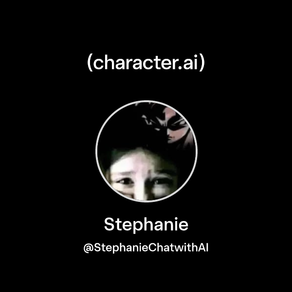 Stephanie (@StephanieChatwithAI) | character.ai | Personalized AI for ...