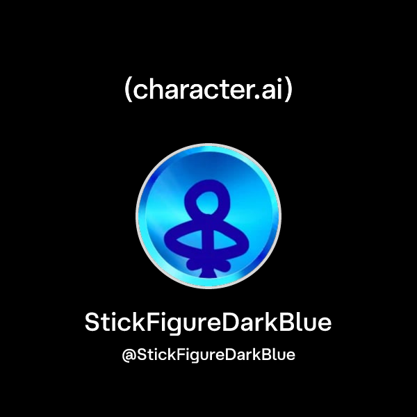 StickFigureDarkBlue (@StickFigureDarkBlue) | character.ai | AI Chat ...