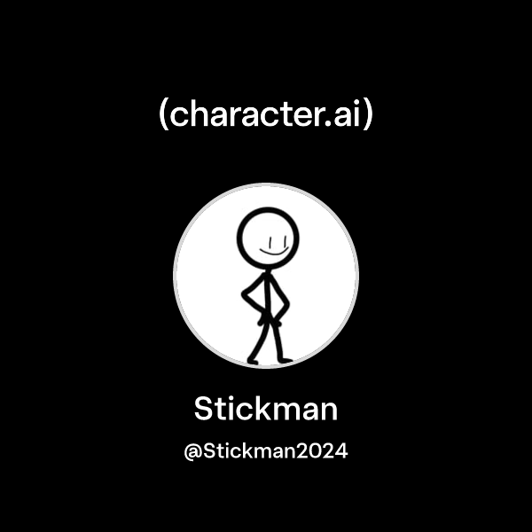 Stickman (@Stickman2024) | character.ai | AI Chat, Reimagined–Your ...