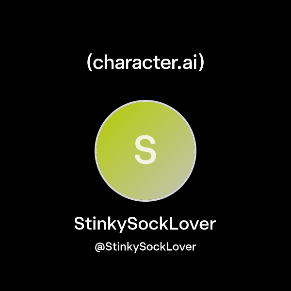 StinkySockLover (@StinkySockLover) | character.ai | Personalized AI for ...