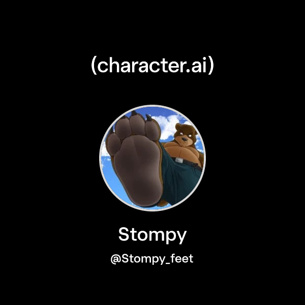Stompy (@Stompy_feet) | character.ai | AI Chat, Reimagined–Your Words ...