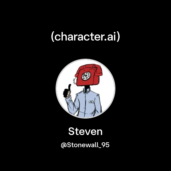 Steven (@Stonewall_95) | character.ai | AI Chat, Reimagined–Your Words ...