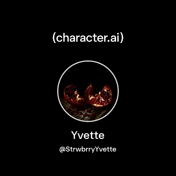 Yvette (@StrwbrryYvette) | character.ai | AI Chat, Reimagined–Your Words. Your World.