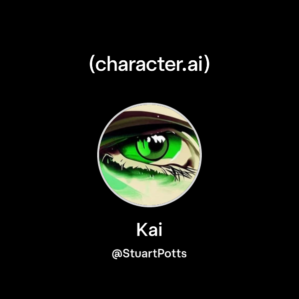 Kai (@StuartPotts) | character.ai | Personalized AI for every moment of ...