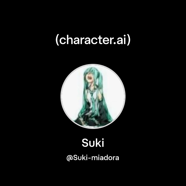 Suki (@Suki-miadora) | character.ai | AI Chat, Reimagined–Your Words ...