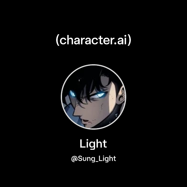 Light (@Sung_Light) | character.ai | Personalized AI for every moment ...