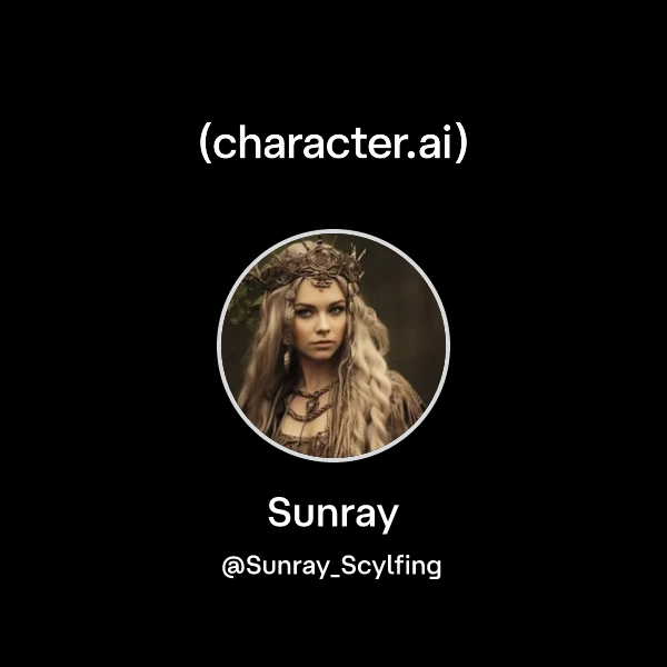 Sunray (@Sunray_Scylfing) | character.ai | AI Chat, Reimagined–Your Words. Your World.