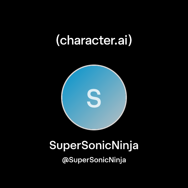 SuperSonicNinja (@SuperSonicNinja) | character.ai | AI Chat, Reimagined ...