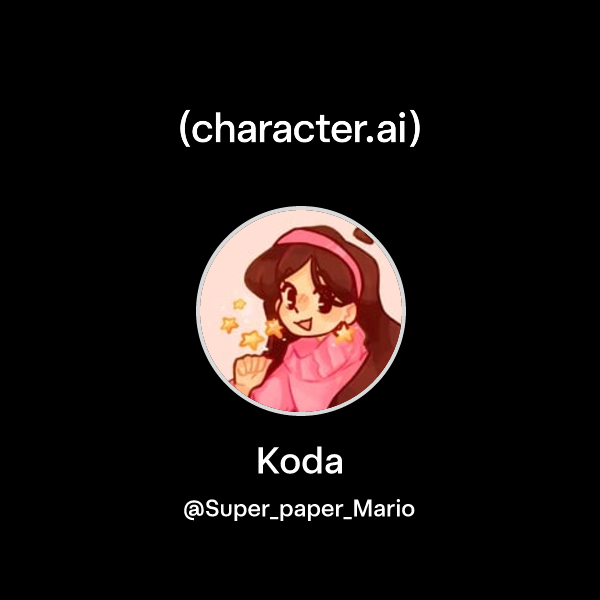 Evi (@Super_paper_Mario) | character.ai | Personalized AI for every ...