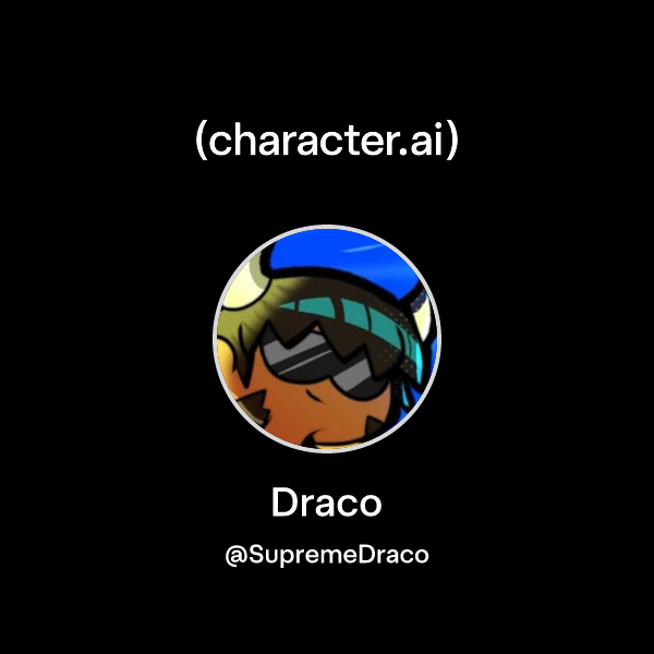 Draco (@SupremeDraco) | character.ai | AI Chat, Reimagined–Your Words ...