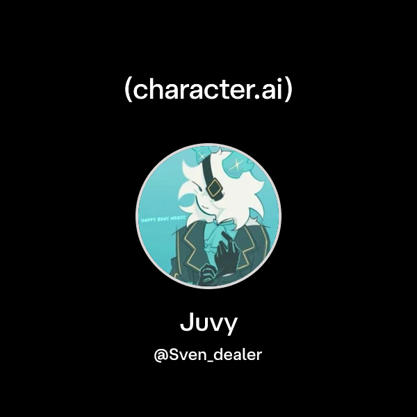 Juvy (@Sven_dealer) | character.ai | AI Chat, Reimagined–Your Words ...