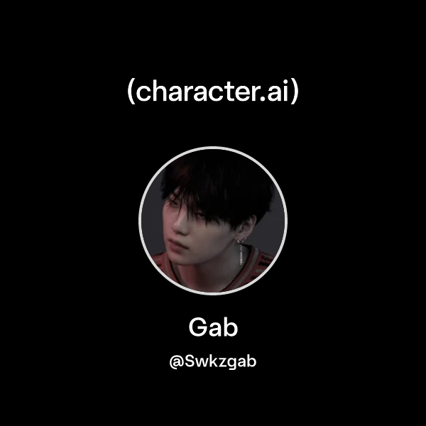 Gab (@Swkzgab) | character.ai | AI Chat, Reimagined–Your Words. Your World.