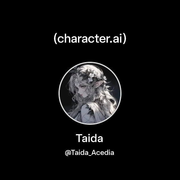 Taida (@Taida_Acedia) | character.ai | AI Chat, Reimagined–Your Words ...