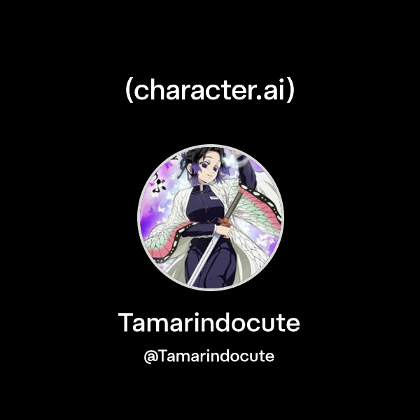 Tamarindocute (@Tamarindocute) | character.ai | AI Chat, Reimagined ...