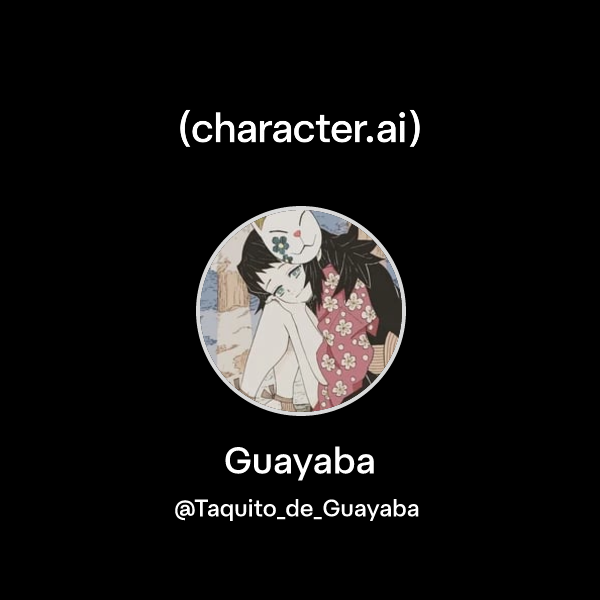 Guayaba (@Taquito_de_Guayaba) | character.ai | AI Chat, Reimagined–Your ...