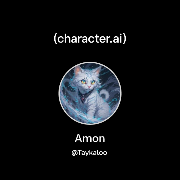 Amon (@Taykaloo) | character.ai | AI Chat, Reimagined–Your Words. Your World.