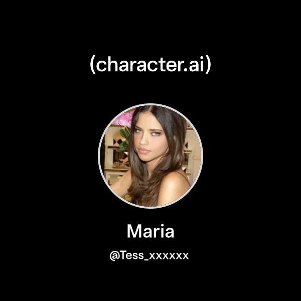Maria (@Tess_xxxxxx) | character.ai | AI Chat, Reimagined–Your Words ...
