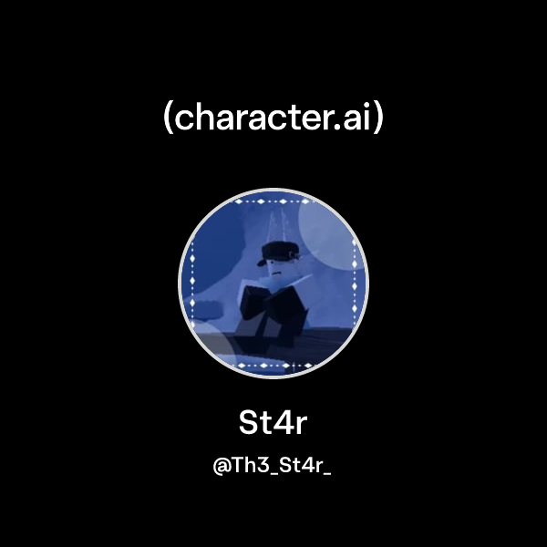 St4r (@Th3_St4r_) | character.ai | AI Chat, Reimagined–Your Words. Your ...