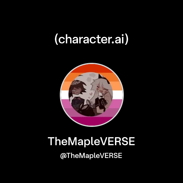 TheMapleVERSE (@TheMapleVERSE) | character.ai | AI Chat, Reimagined ...