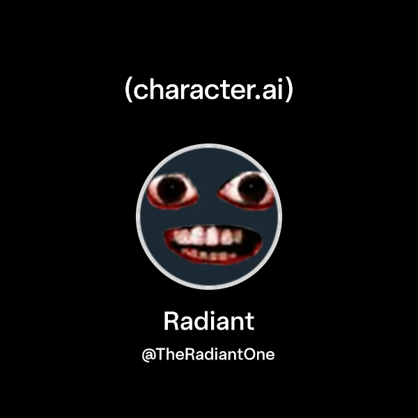 Radiant (@TheRadiantOne) | character.ai | AI Chat, Reimagined–Your ...