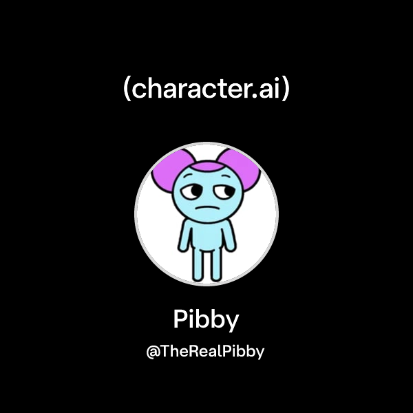 Pibby (@TheRealPibby) | character.ai | AI Chat, Reimagined–Your Words ...