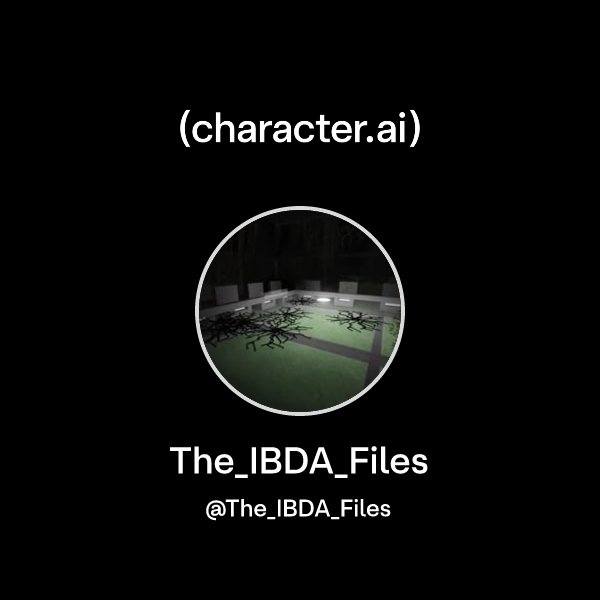 The_IBDA_Files (@The_IBDA_Files) | character.ai | AI Chat, Reimagined ...