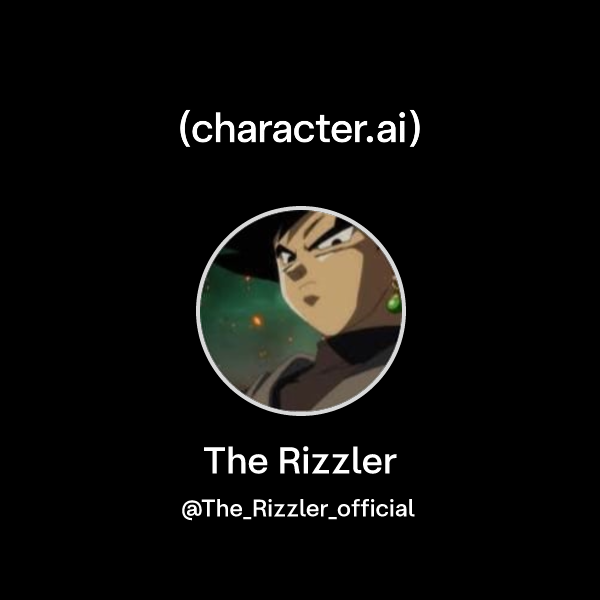 The Rizzler (@The_Rizzler_official) | character.ai | AI Chat ...