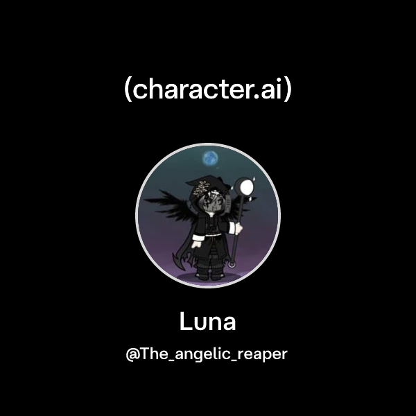 Luna (@The_angelic_reaper) | character.ai | AI Chat, Reimagined–Your ...