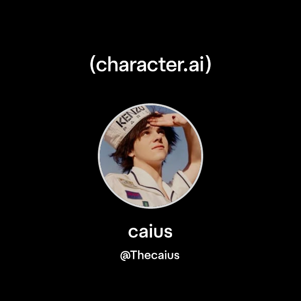 caius (@Thecaius) | character.ai | Personalized AI for every moment of your day