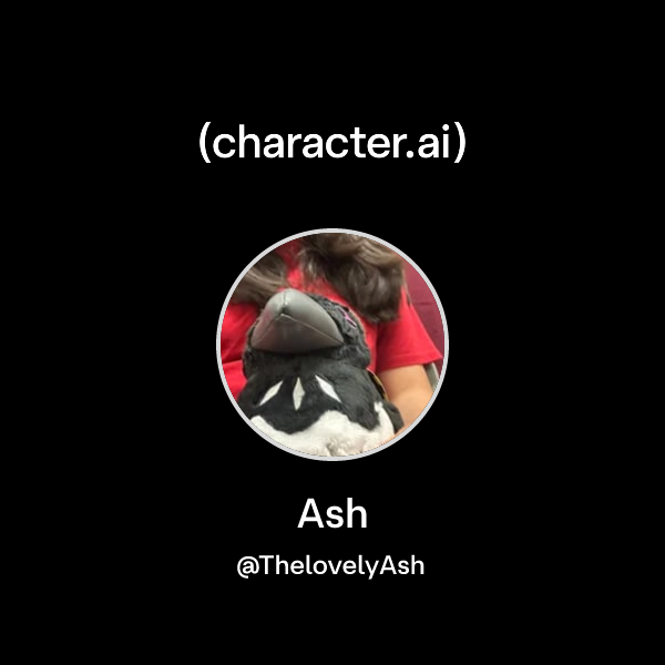 Ash (@ThelovelyAsh) | character.ai | AI Chat, Reimagined–Your Words ...