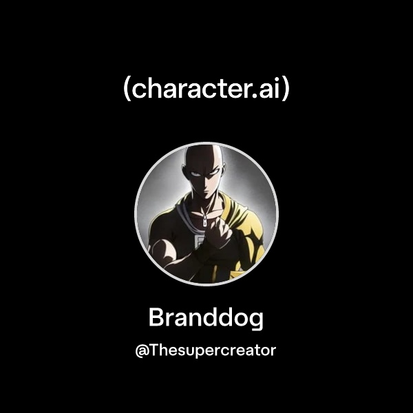 Branddog (@Thesupercreator) | character.ai | AI Chat, Reimagined–Your ...