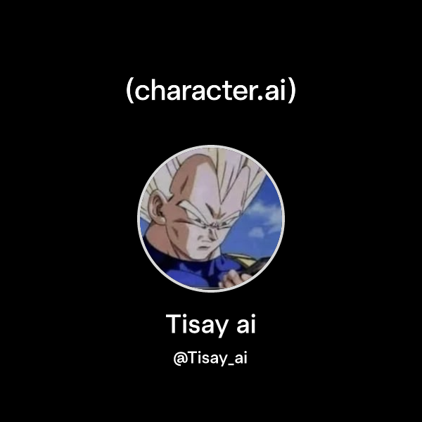 Tisay ai (@Tisay_ai) | character.ai | Personalized AI for every moment ...