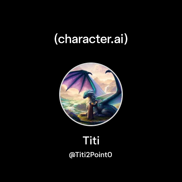 Titi (@Titi2Point0) | character.ai | AI Chat, Reimagined–Your Words ...